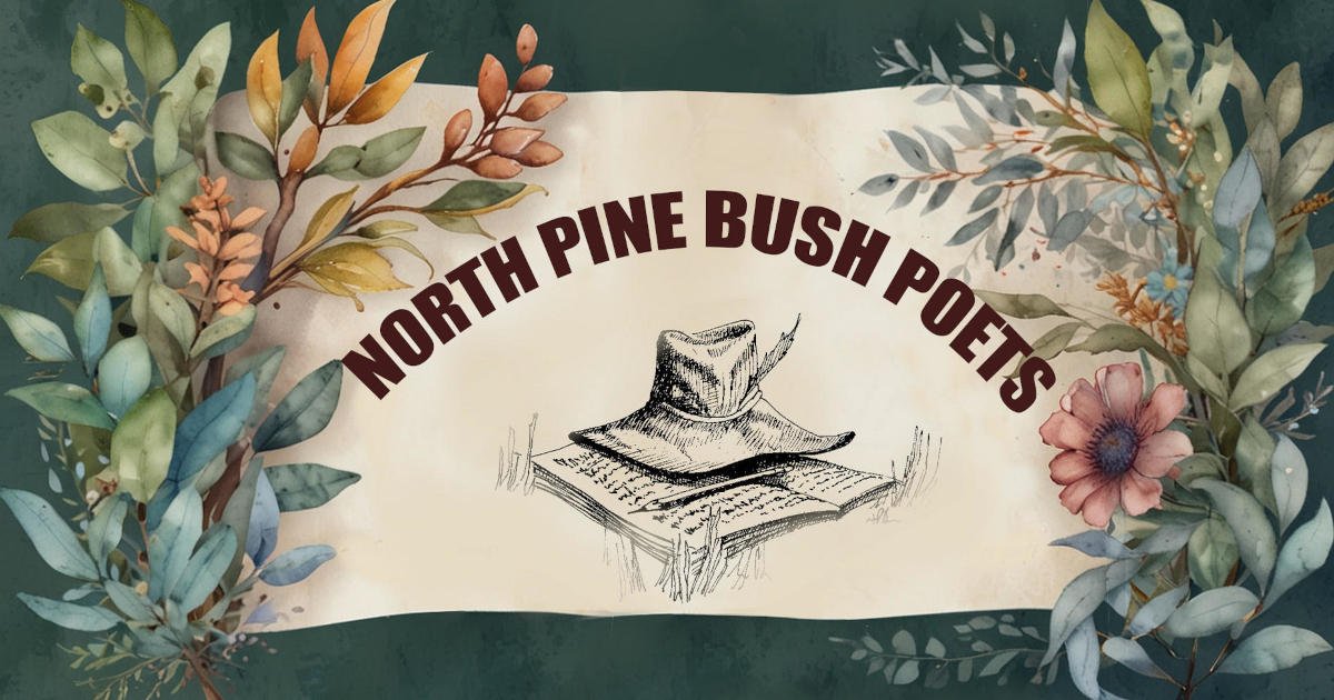 Australian Bush Poems - North Pine Bush Poets
